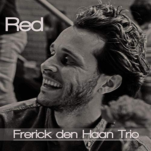 Red/FRERICK DEN HAAN｜JAZZ｜ディスクユニオン･オンラインショップ｜diskunion.net