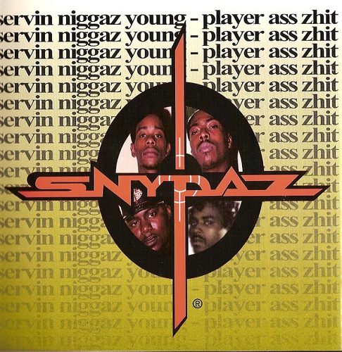 SERVIN NIGGAZ YOUNG PLAYA ASS ZHIT/SNYPAZ｜HIPHOP/R&B｜ディスクユニオン･オンラインショップ ...