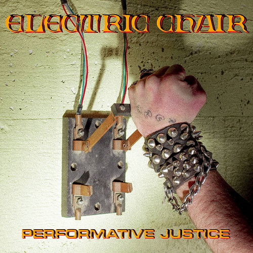 PERFORMATIVE JUSTICE (7")/ELECTRIC CHAIR (PUNK)｜PUNK｜ディスクユニオン･オンラインショップ ...