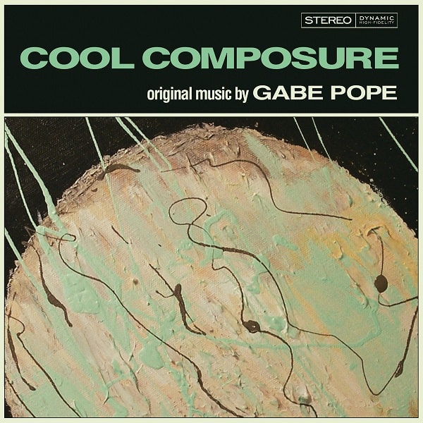 COOL COMPOSURE/GABE POPE/ゲイブ・ポープ/米ウィスコンシンを拠点に活動するヴァイヴ/マルチ奏者によるラウンジ―なラテン ...