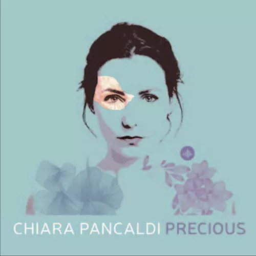 Precious/CHIARA PANCALDI/キアラ・パンカルディ/ジャズオーディオ・ディスク大賞2015でヴォーカル部門金賞を受賞した ...