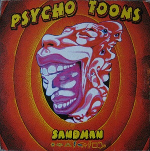 PSYCHO TOONS/SANDMAN｜CLUB/DANCE｜ディスクユニオン･オンラインショップ｜diskunion.net