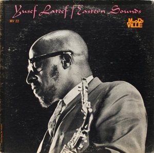 EASTERN SOUNDS/YUSEF LATEEF/ユセフ・ラティーフ｜JAZZ｜ディスクユニオン･オンラインショップ｜diskunion.net