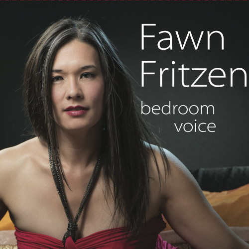 Bedroom Voice/FAWN FRITZEN/スタンダードをしっとり歌う、カナダのヴォーカリストが2013年にリリースしていたデビュー ...