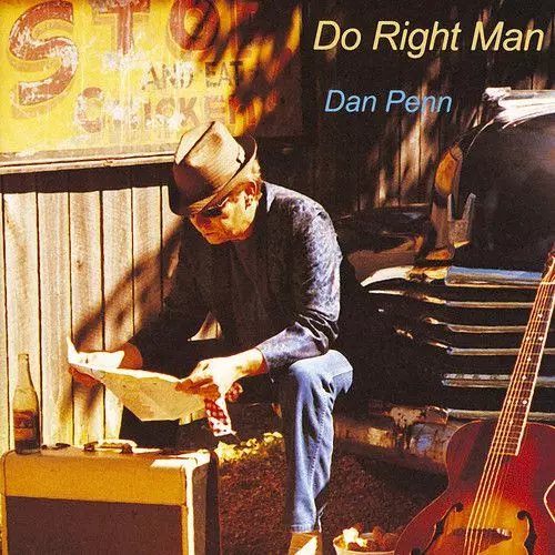 DO RIGHT MAN/DAN PENN/ダン・ペン/1994年にリリースしたセカンド・アルバムが久々にCDで再発｜OLD ROCK ...