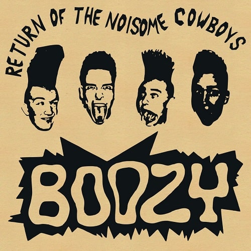 RETURN OF THE NOISOME COWBOYS (LP)/BOOZY (PSYCHOBILLY)｜PUNK｜ディスクユニオン ...