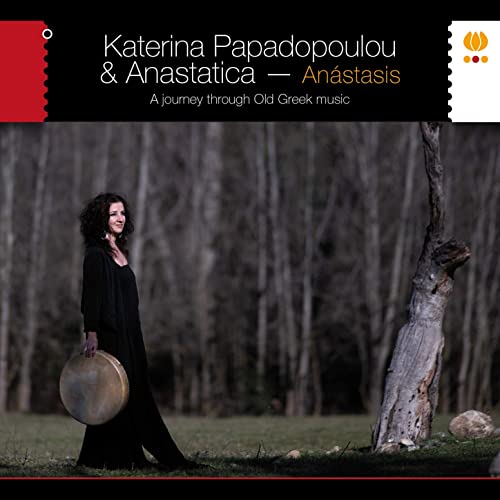 ANASTASIS/KATERINA PAPADOPOULOU & ANASTATICA/カテリナ・パパドプル & アナスタティカ/ギリシャの ...