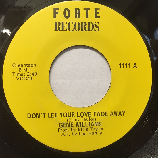 DON'T LET YOUR LOVE FADE AWAY / (WHAT EVER YOU DO) DO IT GOOD/GENE ...