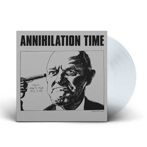 ANNIHILATION TIME (LP/CLEAR VINYL)/ANNIHILATION TIME｜PUNK｜ディスクユニオン ...