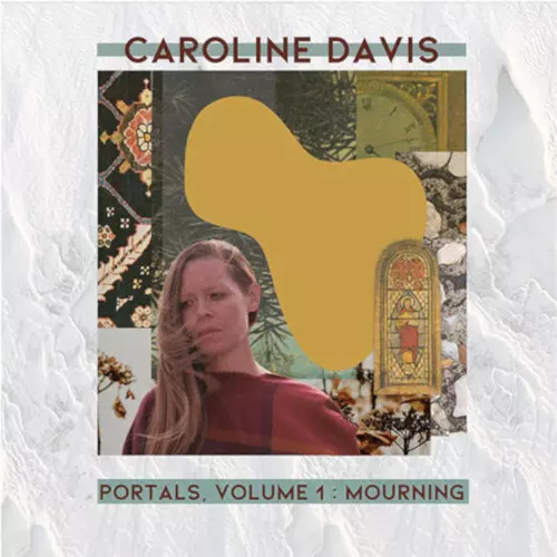 Portals, Volume 1: Mourning/CAROLINE DAVIS/キャロライン・デイヴィス/気心の知れたミュージシャンと共に完成させた一大コンセプト・アルバム｜JAZZ ...