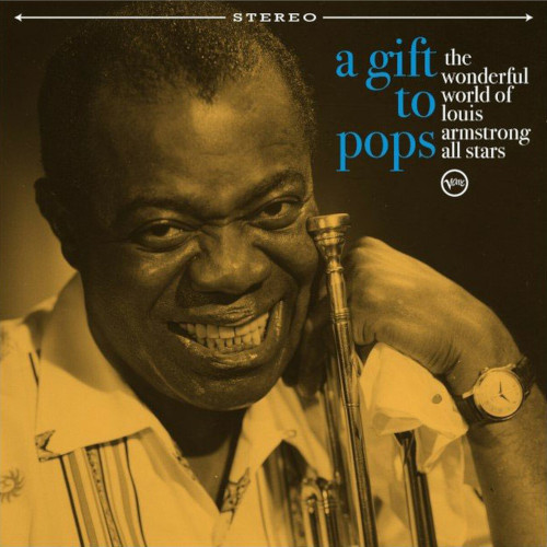 Gift To Pops/WONDERFUL WORLD OF LOUIS ARMSTRONG ALL STARS /ワンダフル・ワールド ...
