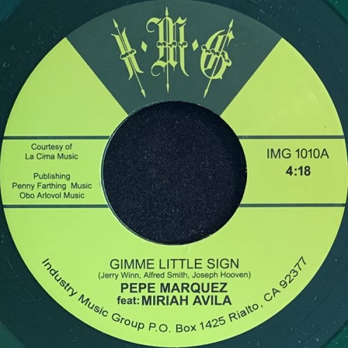 GIMME LITTLE SIGN / LET'S TAKE A TRIP (LTD.COLOR VINYL 7")/PEPE MARQUEZ ...