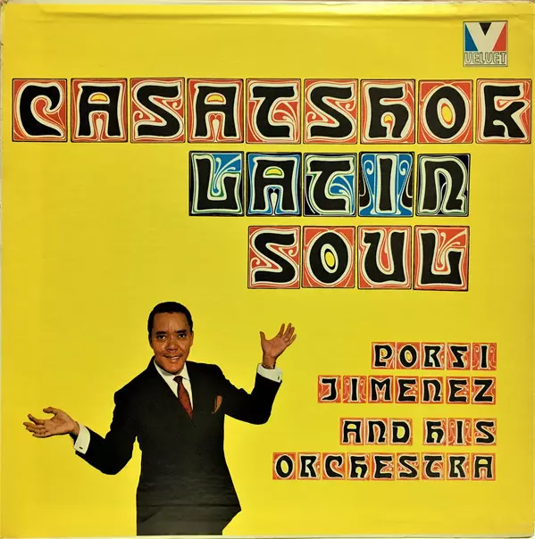 CASATSHOK LATIN SOUL / CASATSHOK LATIN SOUL/PORFI JIMENEZ Y SU ORQUESTA ...