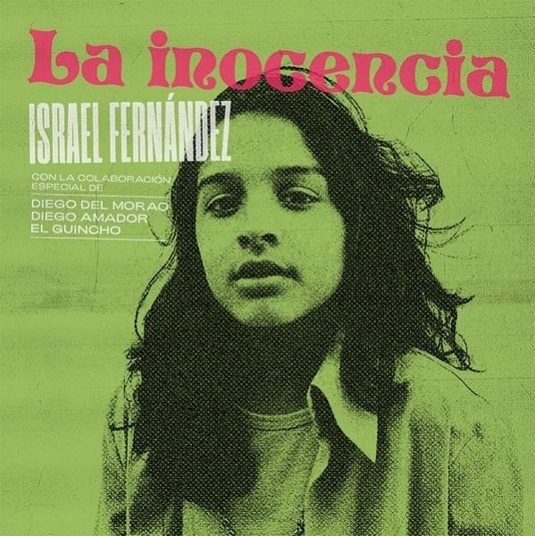 LA INOCENCIA/ISRAEL FERNANDEZ/イスラエル・フェルナンデス/大胆にエレクトロニクスを取り入れたフラメンコ作品 ...