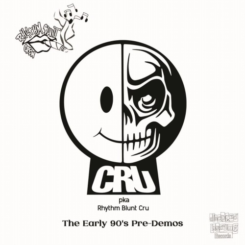 THE EARLY 90'S PRE-DEMOS "LP"/CRU P.K.A. RHYTHM BLUNT CRU｜HIPHOP/R&B ...