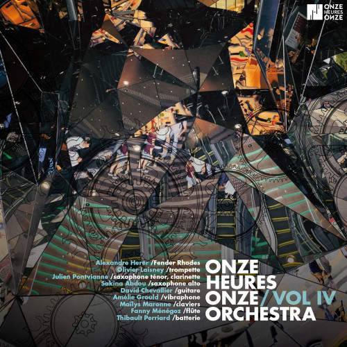 Vol IV/ONZE HEURES ONZE ORCHESTRA｜JAZZ｜ディスクユニオン･オンラインショップ｜diskunion.net