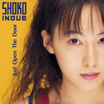 Just Open The Door(LABEL ON DEMAND)/SHOKO INOUE/井上昌己｜日本のロック｜ディスクユニオン ...