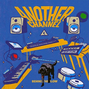 BEHIND THE GLOW/ANOTHER CHANNEL/リプレス!! BASIC CHANNEL, RHYTHM & SOUND直系の ...