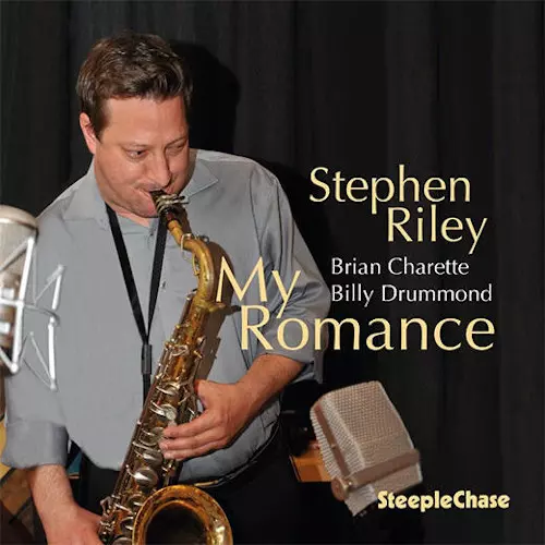 My Romance/STEPHEN RILEY/ステファン・ライリー/初のオルガントリオ2022年作品｜JAZZ｜ディスクユニオン ...