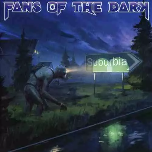 SUBURBIA/FANS OF THE DARK/ファンズ・オヴ・ザ・ダーク｜HARDROCK & HEAVYMETAL｜ディスクユニオン ...