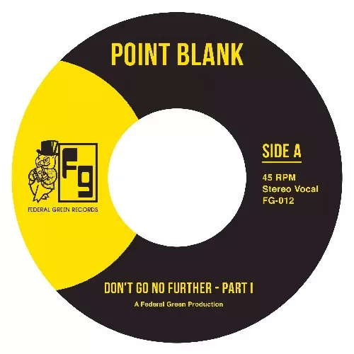 DON'T GO NO FURTHER (7")/POINT BLANK(SOUL)/FEDERAL GREEN RECORDよりソウルレア ...