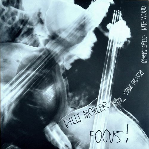 Focus!(LP)/BILLY MOHLER/LAを拠点に活動するベース奏者、ビリー・モーラーの2019年作デビュー・アルバム｜JAZZ ...