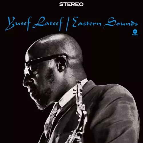 Eastern Sounds(LP/180g)/YUSEF LATEEF/ユセフ・ラティーフ/ボーナストラック1曲収録!バリー・ハリスと組んだ ...