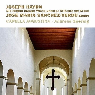 HAYDN:THE SEVEN LAST WORDS OF CHRIST/ANDREAS SPERING/アンドレアス・シュペリンク ...