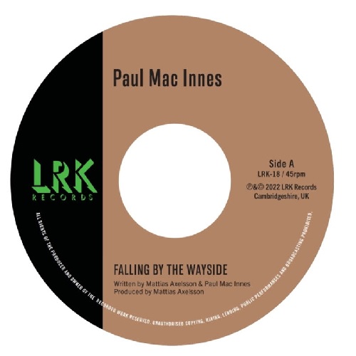 FALLING BY THE WAYSIDE (7")/PAUL MAC INNES/スウェーデン生まれのソウルシンガー、PAUL MAC ...