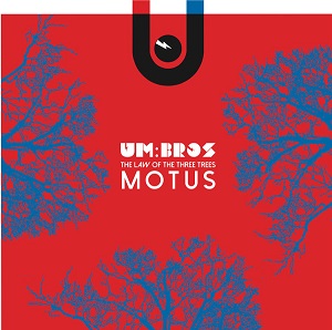 LAW OF THE THREE TREES : MOTUS/UM:BROS｜CLUB/DANCE｜ディスクユニオン･オンラインショップ ...