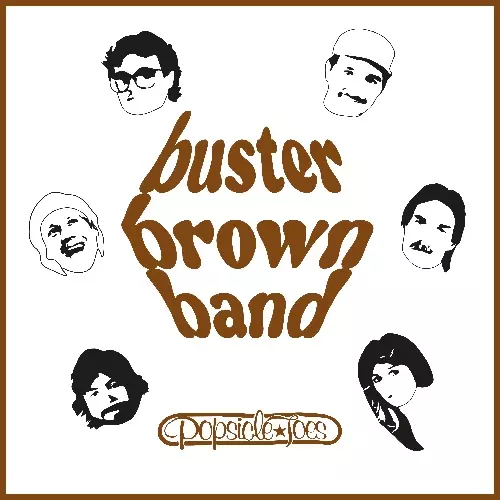POPSICLE TOES (LP)/BUSTER BROWN BAND/数多くのレジェンドたちと共演した凄腕ミュージシャンが集まったバンド ...