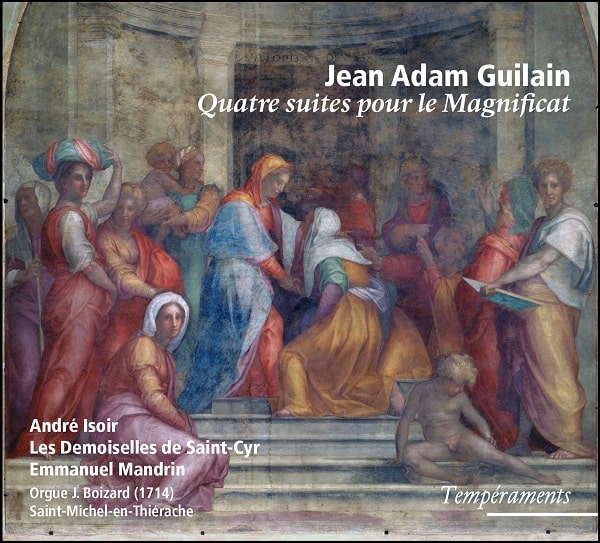 GUILAIN: QUARTE SUITES POUR LE MAGNIFICAT/ANDRE ISOIR/アンドレ・イゾワール ...