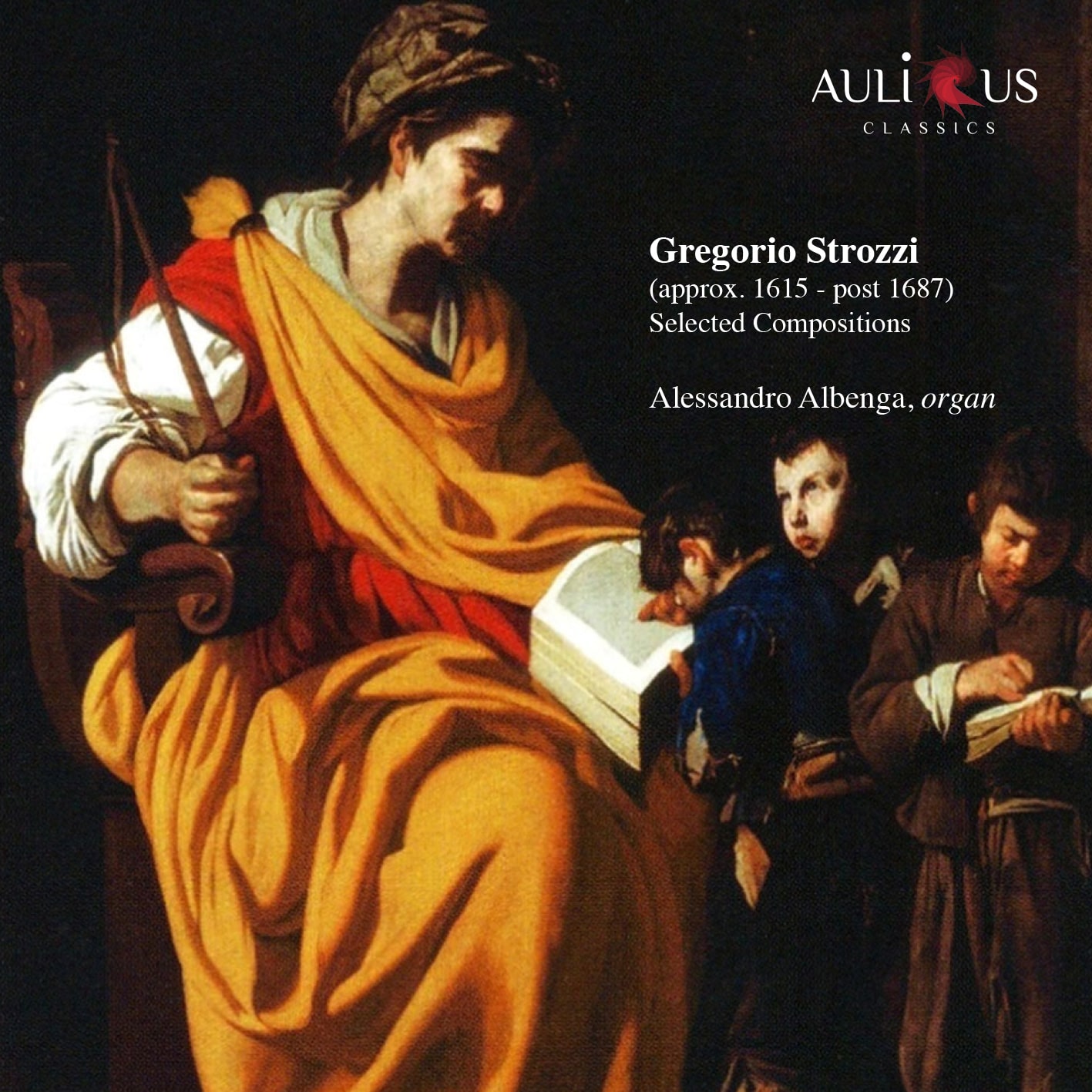 STROZZI:SELECTED COMPOSITIONS/ALESSANDRO ALBENGA/アレッサンドロ・アルベンガ｜CLASSIC ...