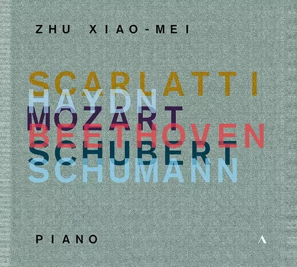 SCARLATTI/HAYDN/MOZART/BEETHOVEN/SCHUBERT/SCHUMANN/ZHU XIAO-MEI/シュ・シャオ ...