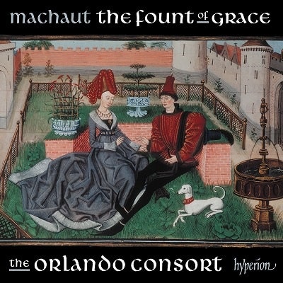 MACHAUT:THE FOUNT OF GRACE/ORLANDO CONSORT/オルランド・コンソート｜CLASSIC｜ディスクユニオン ...