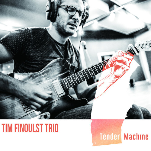 Tender Machine/TIM FINOULST/ゲストにバート・ヨリスとトゥトゥ・プワネ参加のギター・トリオ作品｜JAZZ｜ディスク ...