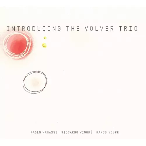 Introducing The Volver Trio/PAOLO MANASSE｜JAZZ｜ディスクユニオン･オンラインショップ ...
