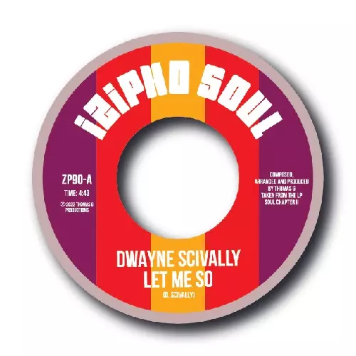 LET ME SO / IS IT ME (7")/DWAYNE SCIVALLY/ナッシュビルのソウル・シンガー、DWAYNE ...