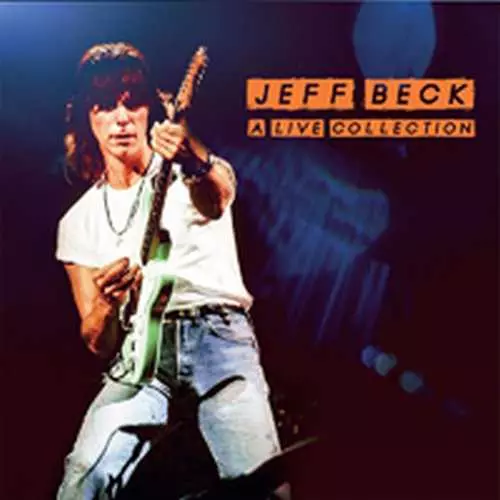 A LIVE COLLECTION/JEFF BECK/ジェフ・ベック/1967~1972年の英国、米国、ドイツのラジオ及びテレビ音源を ...