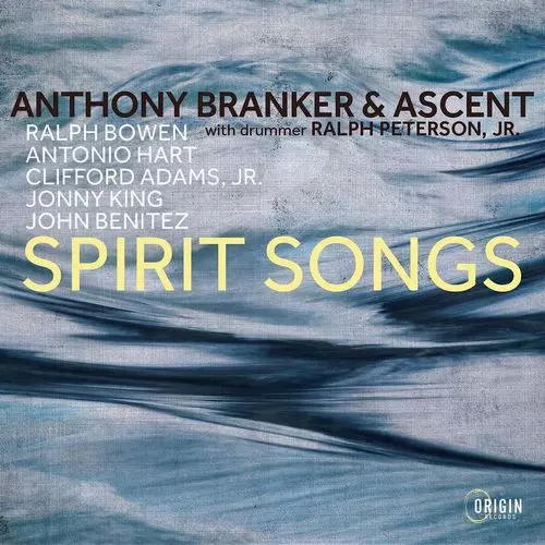 Spirit Songs/ANTHONY BRANKER/アンソニー・ブランカー/2006年にサンズ・オブ・サウンド・レコードからリリースされ ...