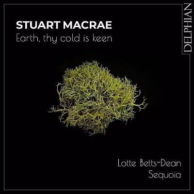 STUART MACRAE:EARTH,THY COLD IS KEEN/LOTTE BETTS-DEAN/ロッテ・ベッツ=ディーン ...
