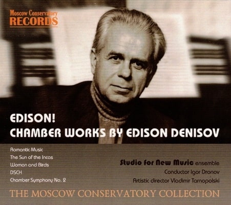 EDISON! - EDISON DENISOV:CHAMBER WORKS/IGOR DRONOV/イーゴリ・ドローノフ｜CLASSIC ...