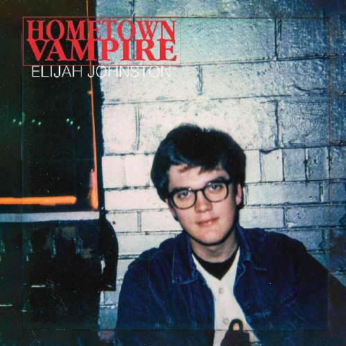 HOMETOWN VAMPIRE (VINYL)/ELIJAH JOHNSTON/輸入LP★ 後期ペイヴメント色強めなポップセンス抜群SSW ...