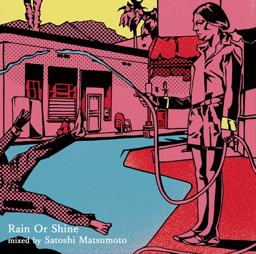 Rain Or Shine/Satoshi Matsumoto a.k.a GekishibuSmoothMellow｜HIPHOP/R&B｜ディスクユニオン･オンラインショップ ...