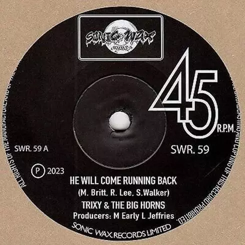 HE WILL COME RUNNING BACK (7")/TRIXY & THE BIG HORNS/70年代のノーザン・ソウル・アンセム ...