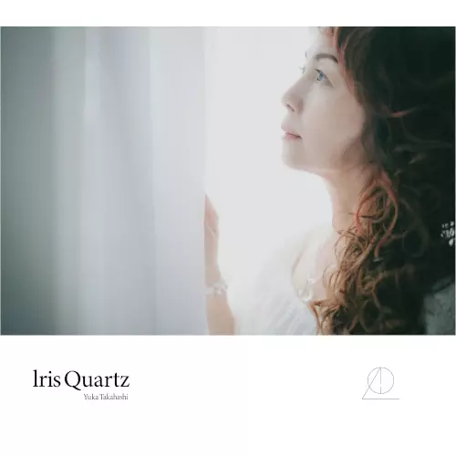 Iris Quartz / アイリス・クォーツ/YUKA TAKAHASHI/高橋由佳/自身の言葉・日本語で伝えることの大切さを大事に制作したCD｜JAZZ｜ディスクユニオン･オンライン ...