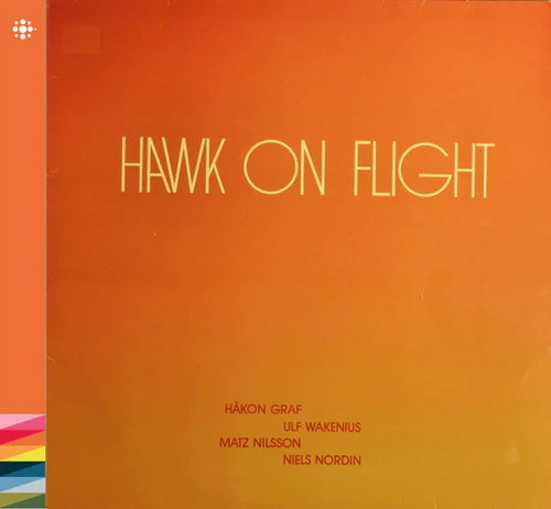 HAWK ON FLIGHT/HAWK ON FLIGHT/RUPHUS/MOOSE LOOSEのHakon Grafがスウェーデンのジャズ ...