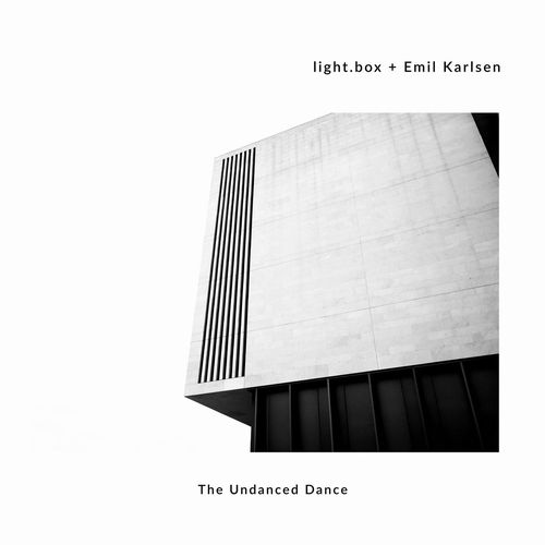 Undanced Dance/LIGHT BOX + EMIL KARLSEN/2023年新作、サード・アルバム｜JAZZ｜ディスクユニオン ...