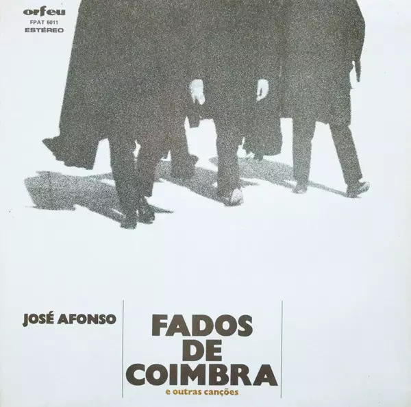 FADOS DE COIMBRA E OUTRAS CANCOES/JOSE AFONSO/ジョゼ・アフォンソ/ポルトガルのアシッドフォーク・アーティストの82年作がリイシュー。｜LATIN ...