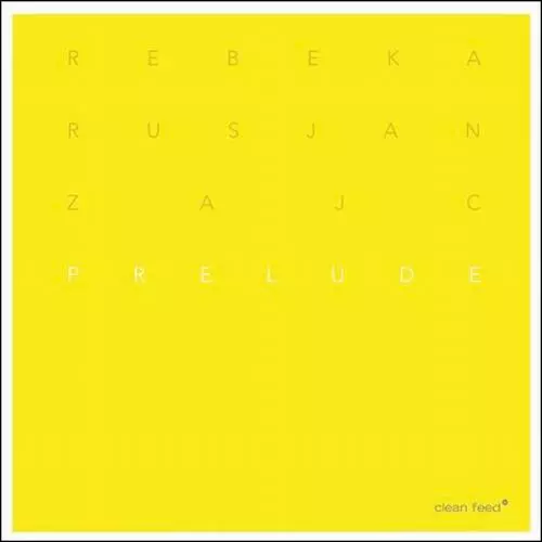 prelude/REBEKA RUSJAN ZAJC/スロベニア出身のピアニスト、Rebeka Rusjan Zajcのデビュー・アルバム｜JAZZ｜ディスクユニオン･オンラインショップ ...